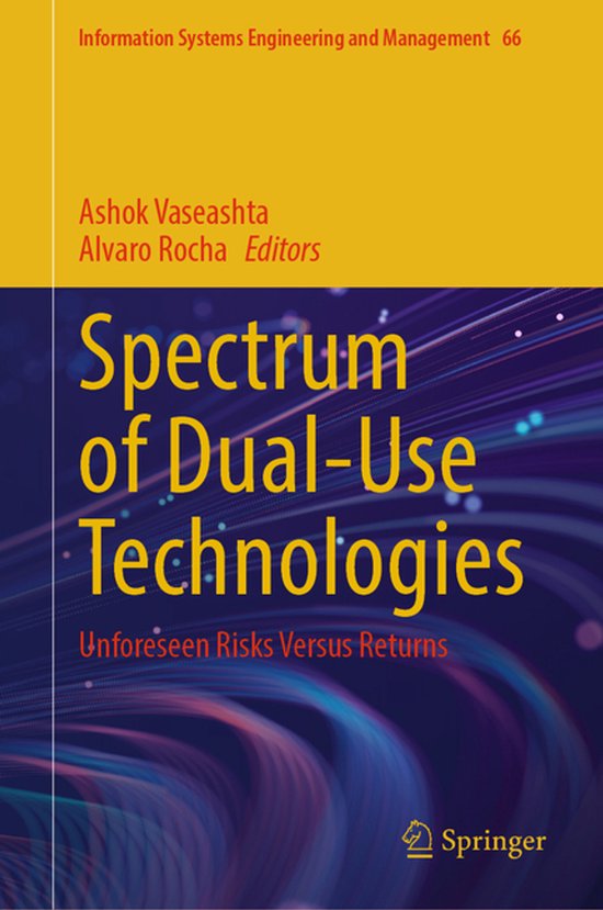 Information Systems Engineering and Management66- Spectrum of Dual-Use ...