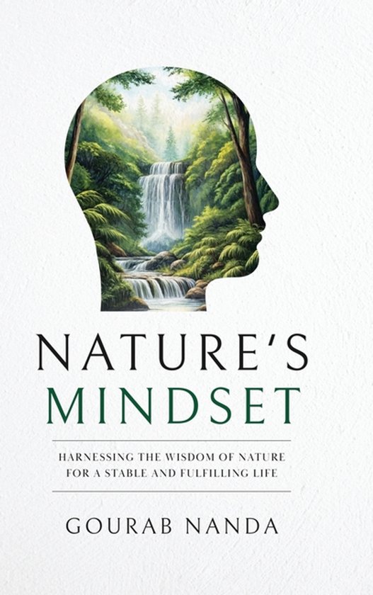 Nature's Mindset, Gourab Nanda | 9798998573828 | Boeken | bol