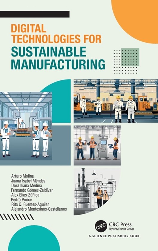 Digital Technologies for Sustainable Manufacturing | 9781032728889 ...