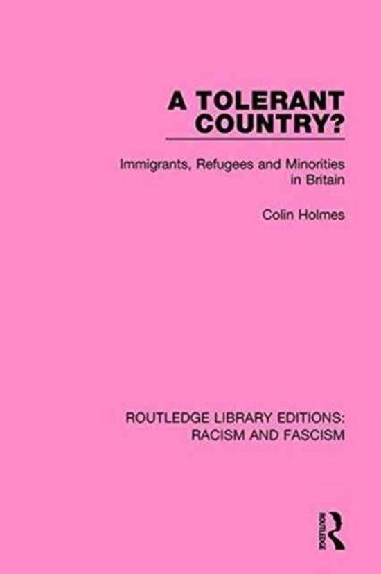 A Tolerant Country? | 9781138940451 | Colin Holmes | Boeken | bol.com