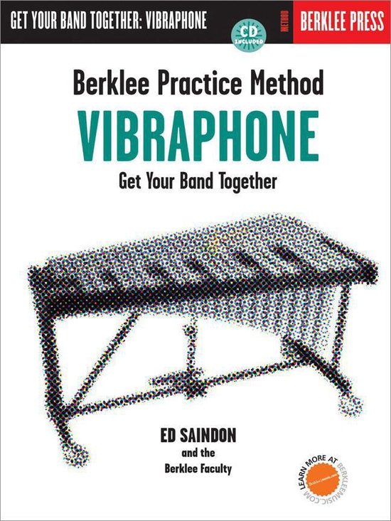 Berklee Practice Method Vibraphone, Ed Saindon | 9780634007941 | Boeken ...