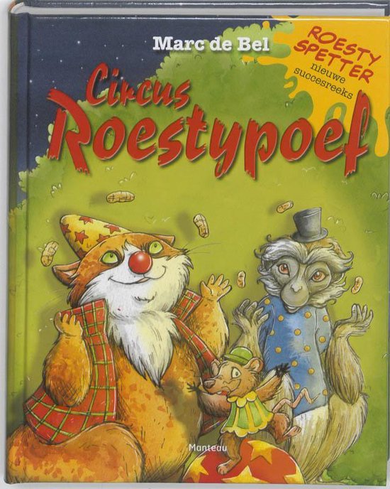 Circus Roestypoef, Marc de Bel | 9789022325537 | Boeken | bol