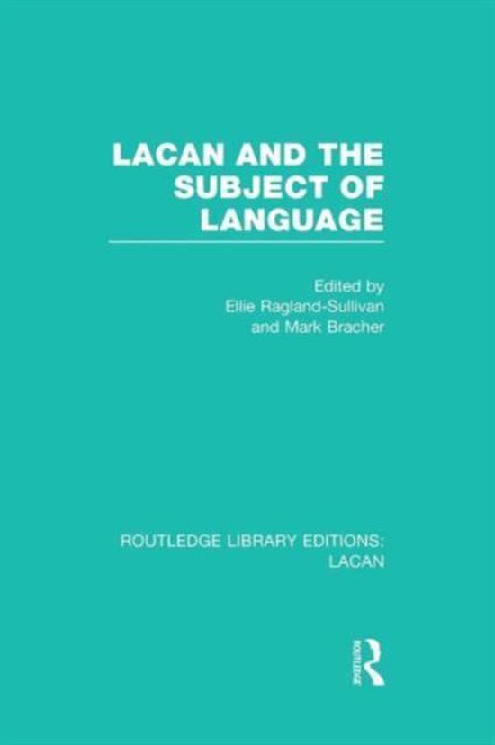 Routledge Library Editions: Lacan- Lacan and the Subject of Language ...