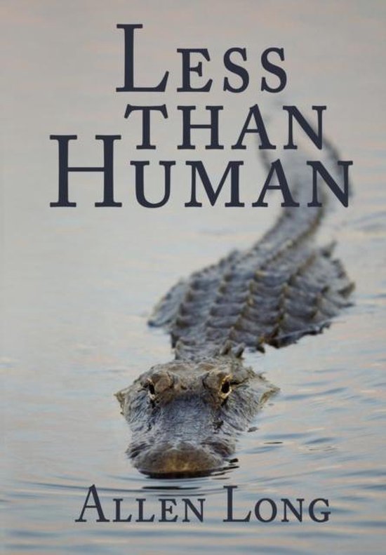 Less Than Human, Allen Long | 9781612966380 | Boeken | bol.com