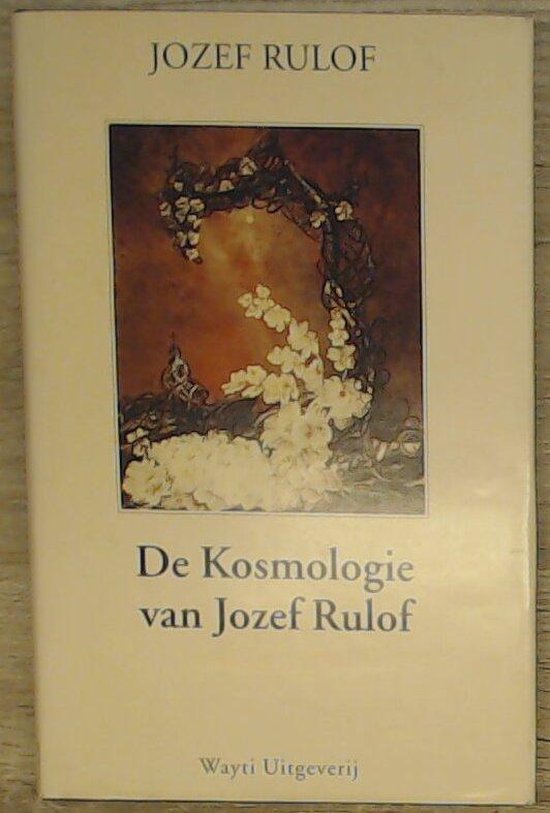 De kosmologie van Jozef Rulof deel 1, Jozef Rulof | 9789070554118 ...