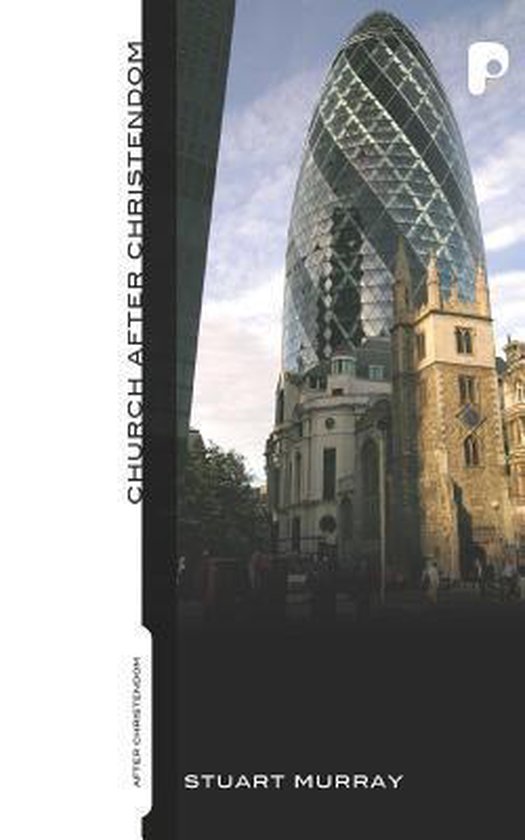 Church After Christendom, Williams Stuart Murray | 9781842272923 ...