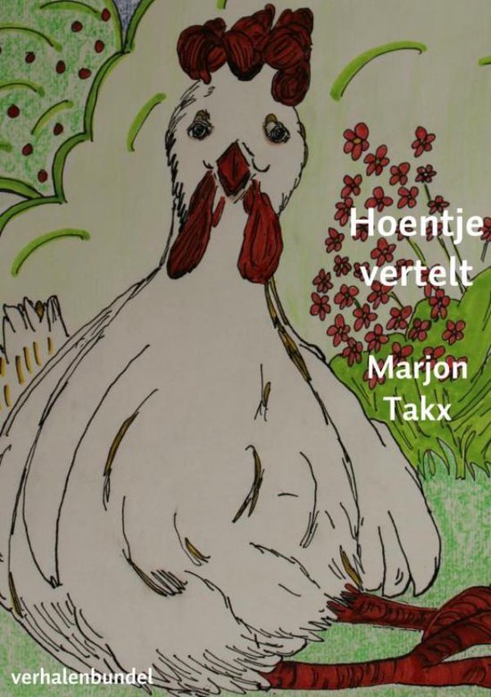 Hoentje vertelt - vier verhalen over vriendschap en kip | bol