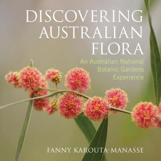 Discovering Australian Flora | 9781486307814 | Fanny Karouta-Manasse ...