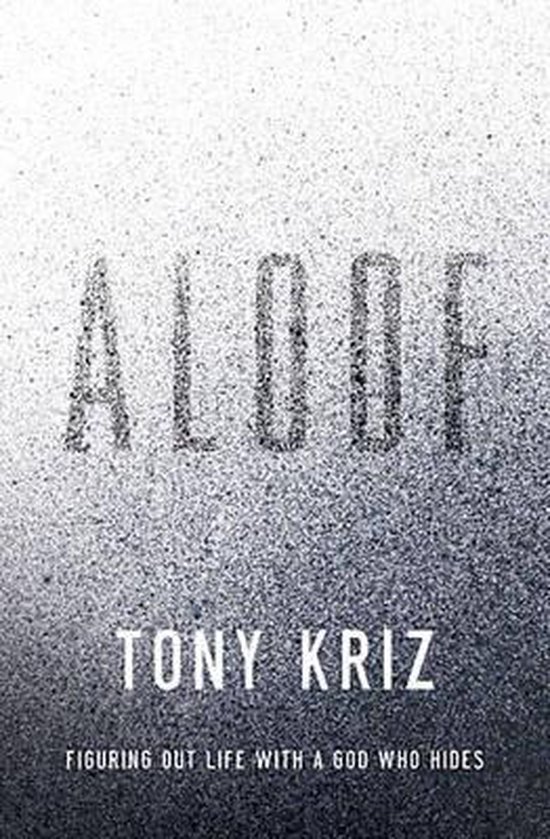 Aloof | 9780849947407 | Tony Kriz | Boeken | bol.com