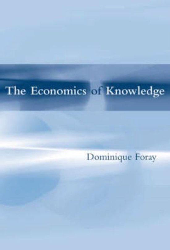The Economics of Knowledge | 9780262562232 | Dominique Foray | Boeken ...