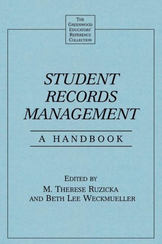 Student Records Management, M. Therese Ruzicka | 9780313291142 | Boeken | bol