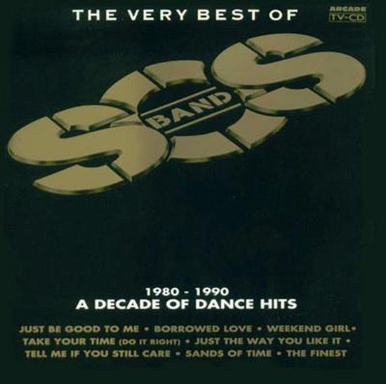 SOS Band S.O.S. Band - The Very Best Of 1980-1990 A Decade Of Dance ...