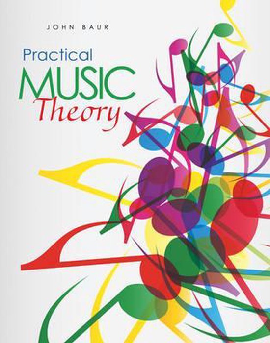 Practical Music Theory | 9781465217905 | John Baur | Boeken | bol.com