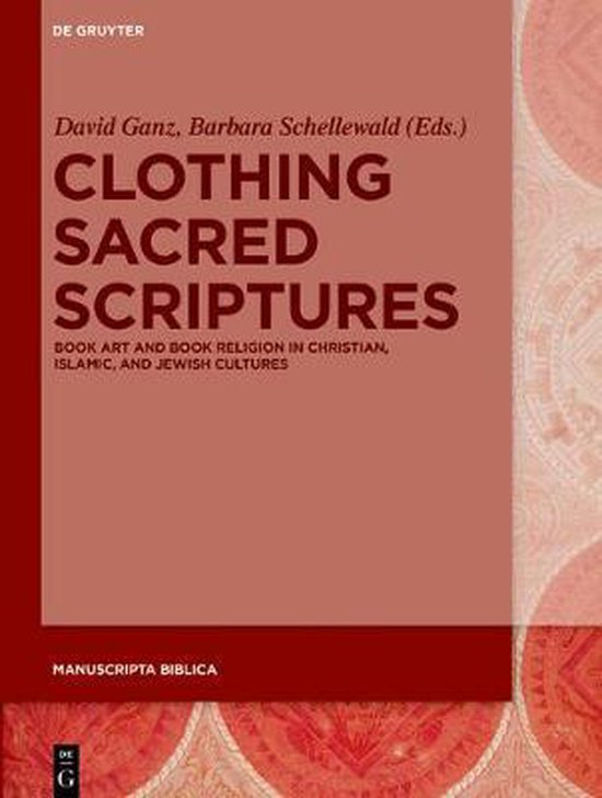 Manuscripta Biblica2- Clothing Sacred Scriptures | 9783110557671 ...