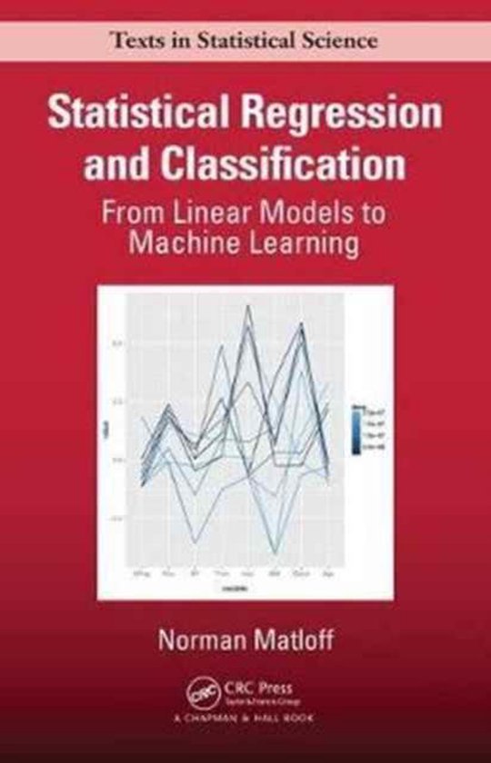 Regression and Classification in R | 9781498710916 | Norman Matloff ...