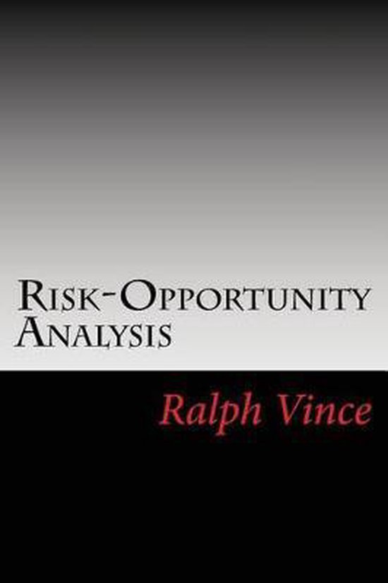 Risk-Opportunity Analysis | 9781466344402 | Ralph Vince | Boeken | bol.com