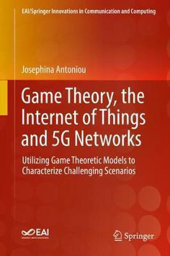 Game Theory, the Internet of Things and 5G Networks | 9783030168438 ...