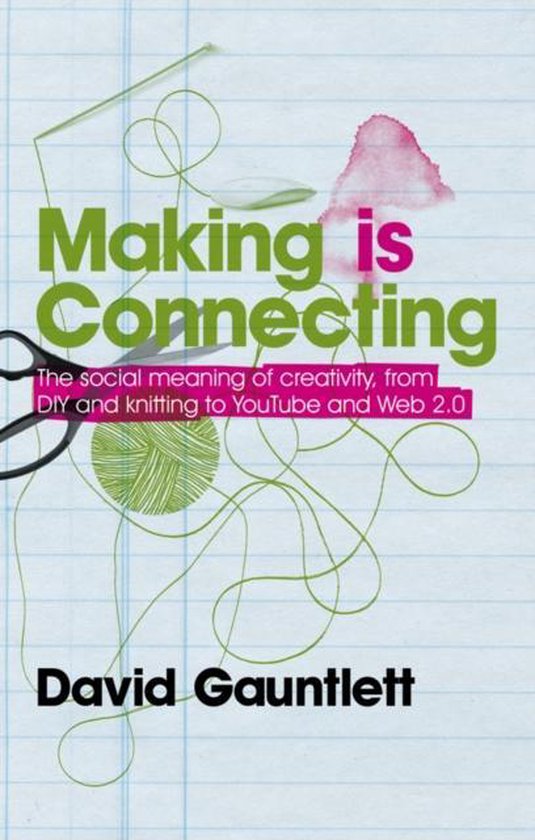 Making is Connecting, David Gauntlett | 9780745650029 | Boeken | bol