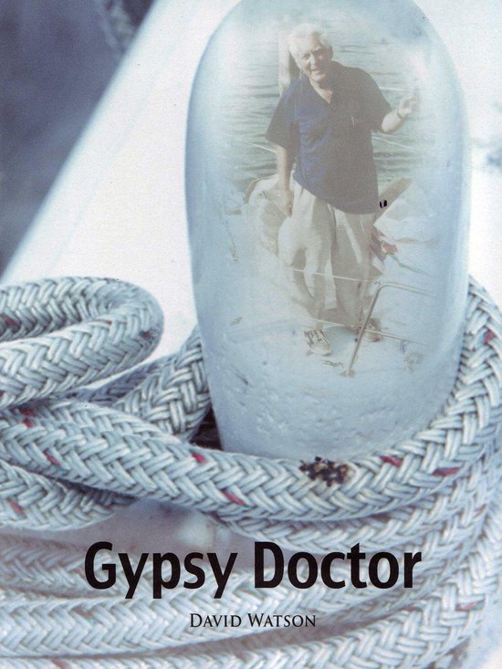 Gypsy Doctor (ebook), David Watson | 9781922204851 | Boeken | bol.com