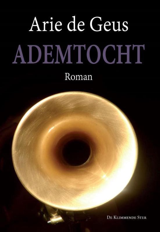 Ademtocht, Arie de Geus | 9789082244199 | Boeken | bol