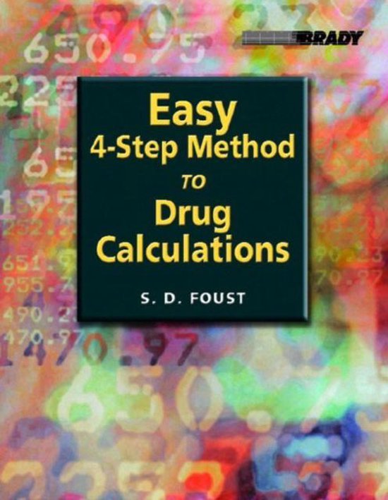 Easy 4-Step Method to Drug Calculations | 9780131134607 | Steven D ...
