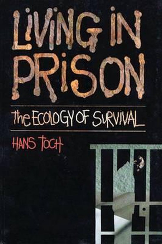 Living in Prison | 9781557981769 | Hans Toch | Boeken | bol.com