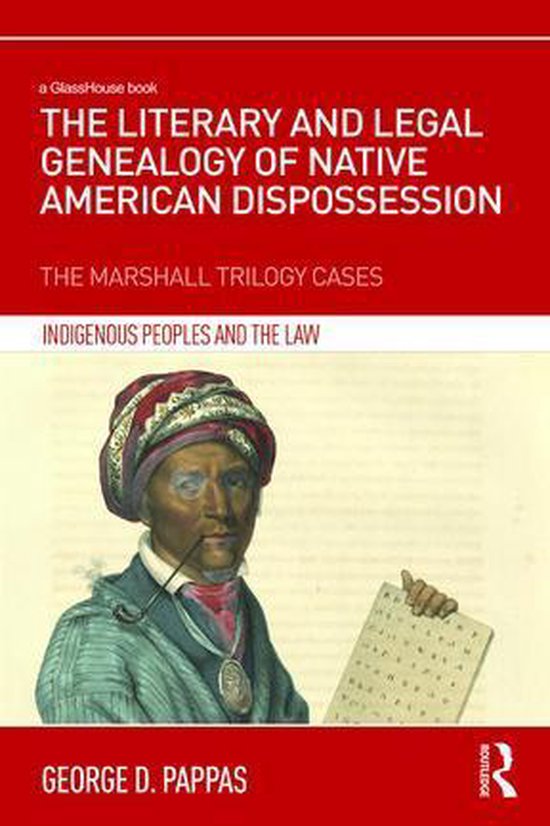 Indigenous Peoples and the Law - The Literary and Legal Genealogy of ...