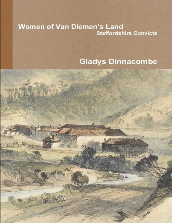 Women of Van Diemen’s Land - Staffordshire Convicts (ebook), Gladys ...