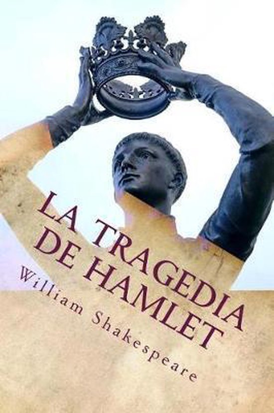 La Tragedia de Hamlet | 9781545570289 | William Shakespeare | Boeken ...