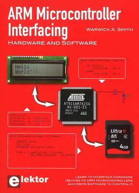 ARM Microcontroller Interfacing | 9780905705910 | Warwick A. Smith ...
