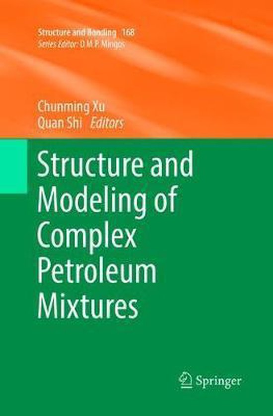 Structure and Bonding- Structure and Modeling of Complex Petroleum ...