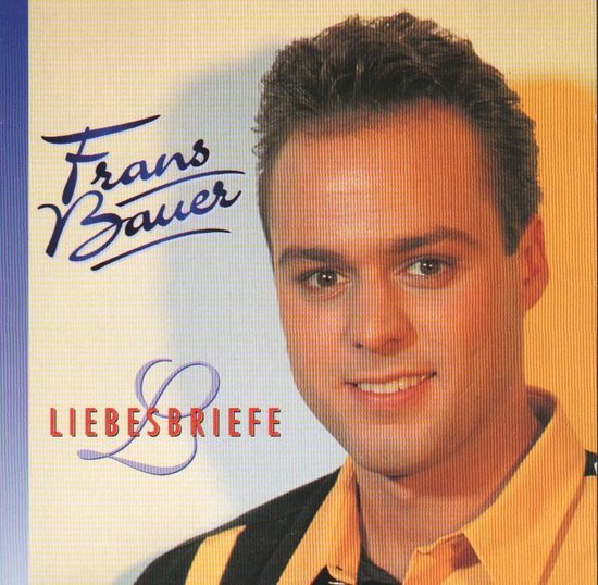 Liebesbriefe, Frans Bauer | CD (album) | Muziek | bol