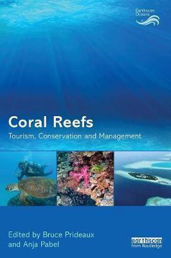 Earthscan Oceans- Coral Reefs: Tourism, Conservation and Management ...