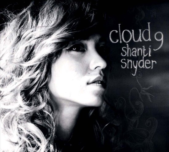 Cloud 9, Shanti Snyder | CD (album) | Muziek | bol