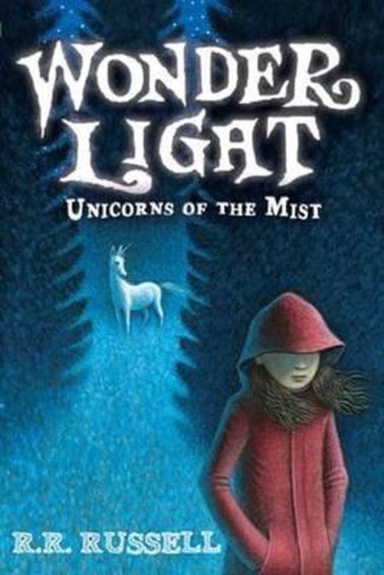 Wonder Light, Unicorns of the Mist, R. R. Russell | 9781402279898 ...
