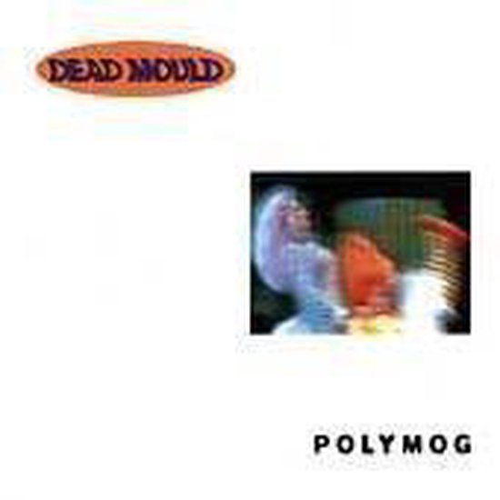 Polymog, Dead Mould | CD (album) | Muziek | bol