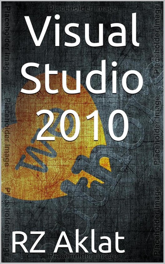 Visual Studio 2010 (ebook), Rz Aklat | 9781501442247 | Boeken | bol.com