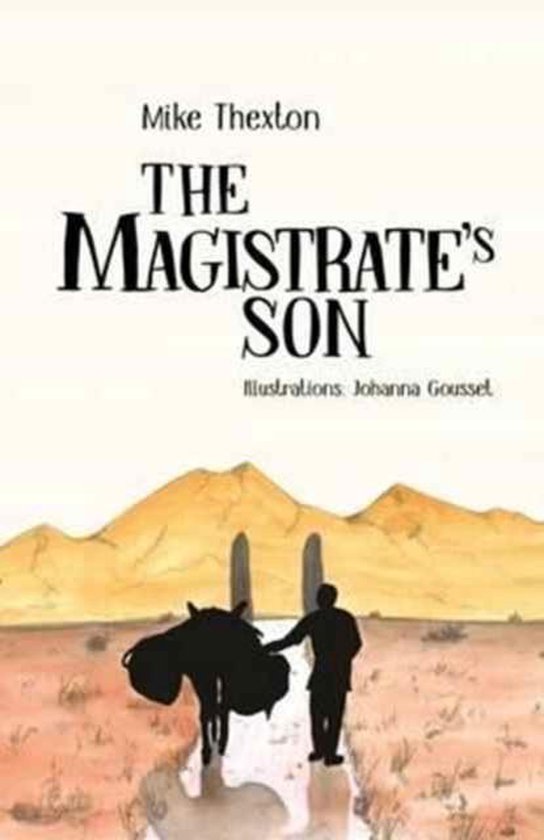 The Magistrate's Son, Mike Thexton | 9780955318511 | Boeken | bol