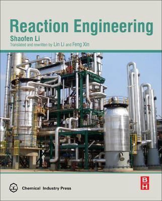 Reaction Engineering | 9780124104167 | Shaofen Li | Boeken | bol