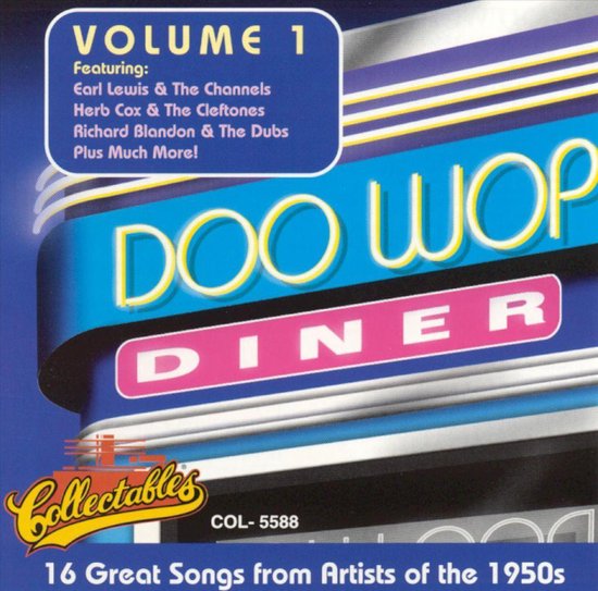 Doo Wop Diner Vol. 1, Earl Lewis & The Channels | CD (album) | Muziek ...