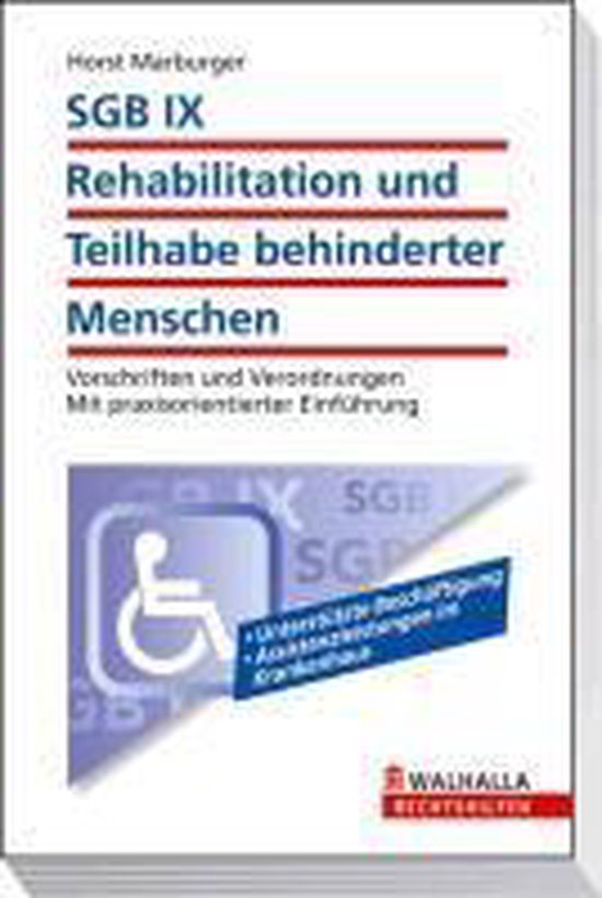 SGB IX - Rehabilitation und Teilhabe behinderter Menschen, Horst Marburger |... | bol