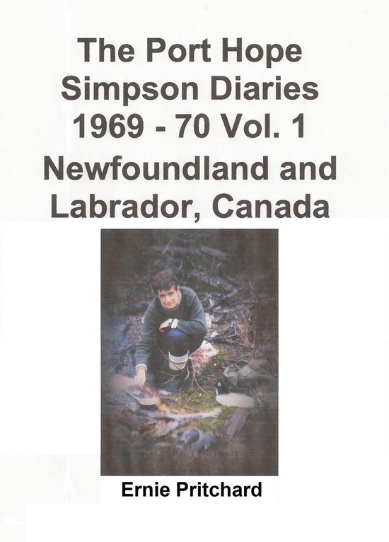 Mysteries - The Port Hope Simpson Diaries 1969: 70 Vol. 1 Newfoundland ...