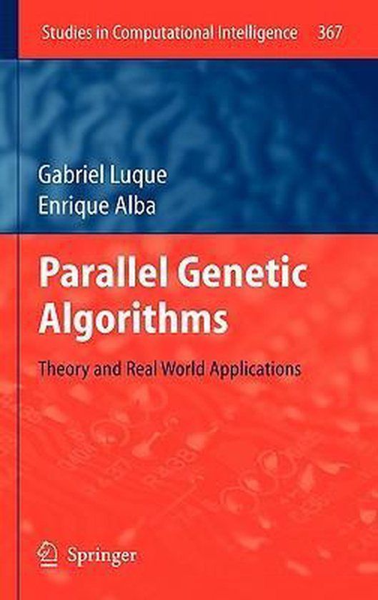 Parallel Genetic Algorithms | 9783642220838 | Gabriel Luque | Boeken | bol
