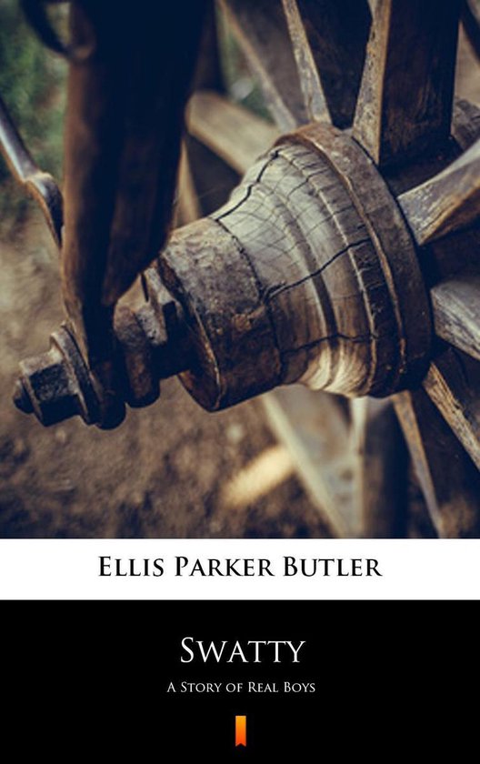 Swatty (ebook), Ellis Parker Butler | 9788381621724 | Boeken | bol