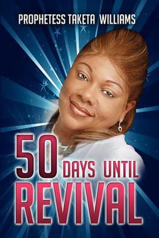 50 Days Until Revival | 9781594579417 | Taketa Williams | Boeken | bol.com