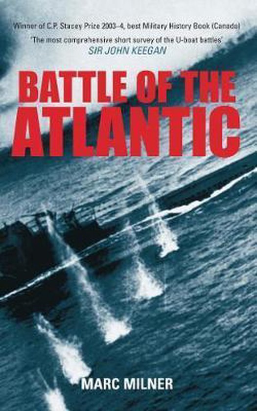 Battle of the Atlantic, Marc Milner | 9780752461878 | Boeken | bol.com