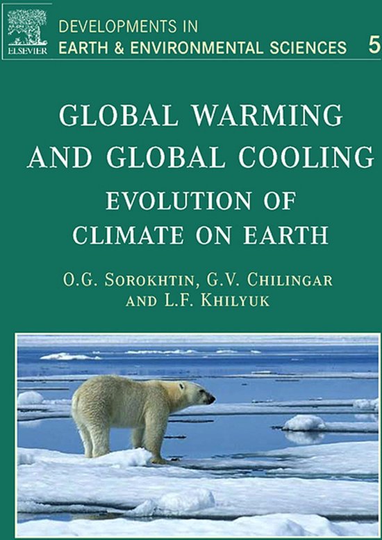 Global Warming and Global Cooling: Evolution of Climate on Earth (ebook ...