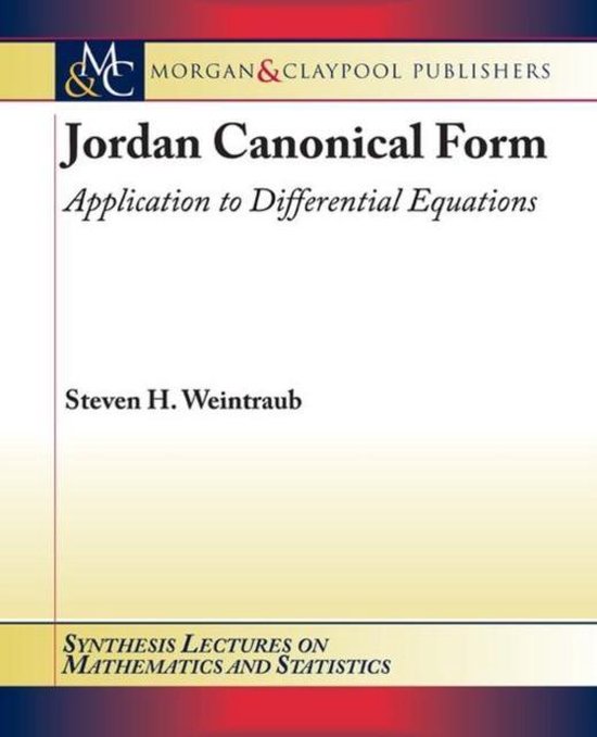 Jordan Canonical Form | 9781598298048 | Steven H. Weintraub | Boeken | bol.com