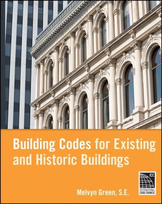 Building Codes For Existing And Historic Buildings, Melvyn Green ...