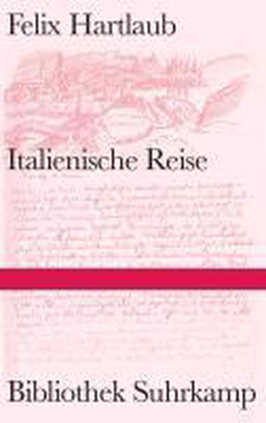 Italienische Reise, Felix Hartlaub | 9783518224731 | Boeken | bol.com
